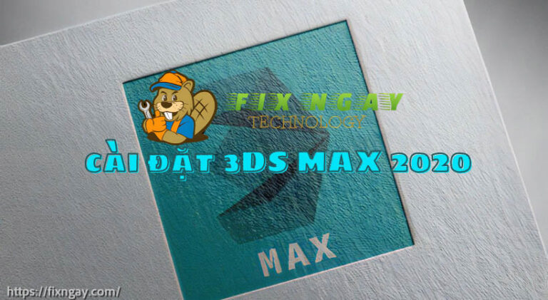 3DS MAX 2020: tải 3dsmax 2020 full